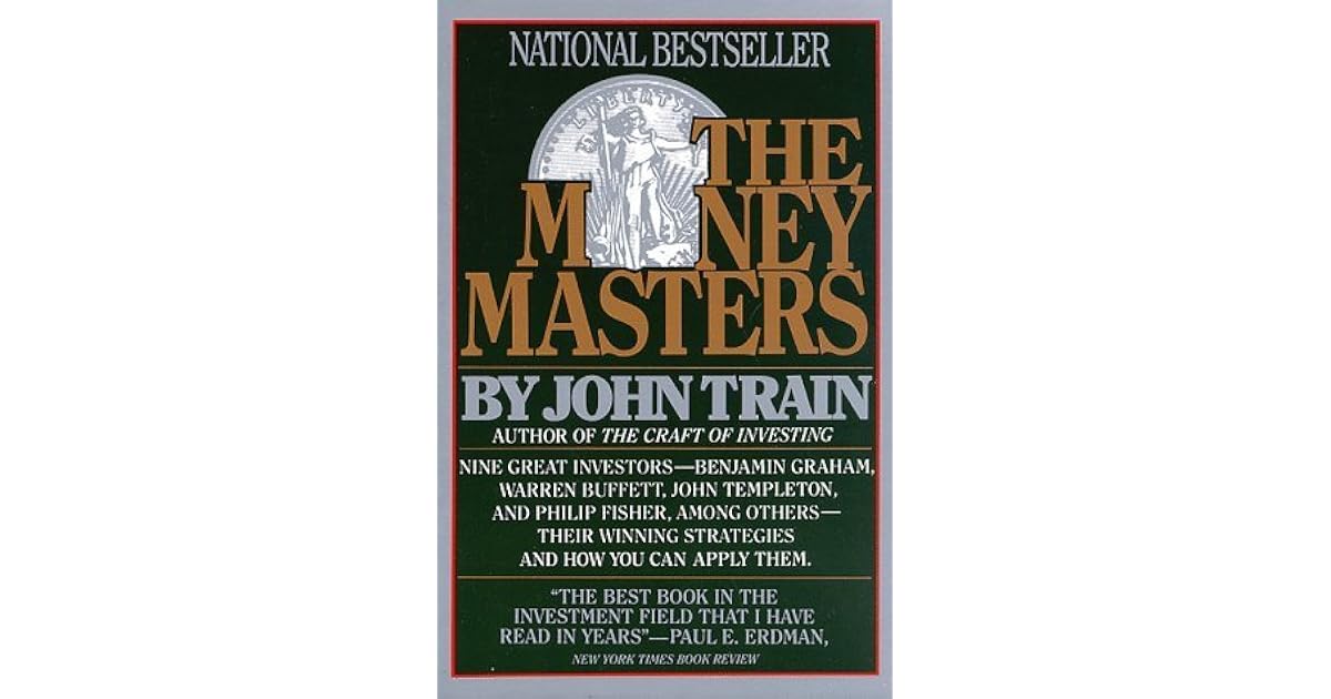 The Money Masters by John Train