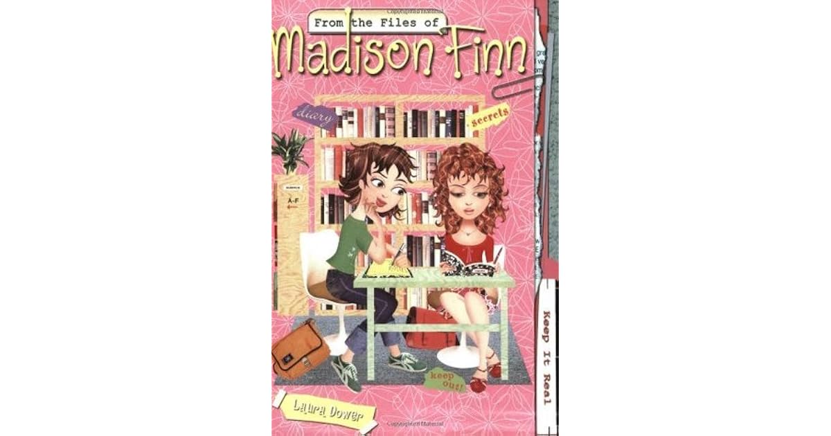 Keep It Real (From the Files of Madison Finn, #19) by Laura Dower