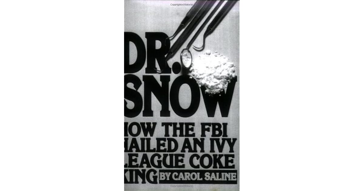 Dr. Snow by Carol Saline