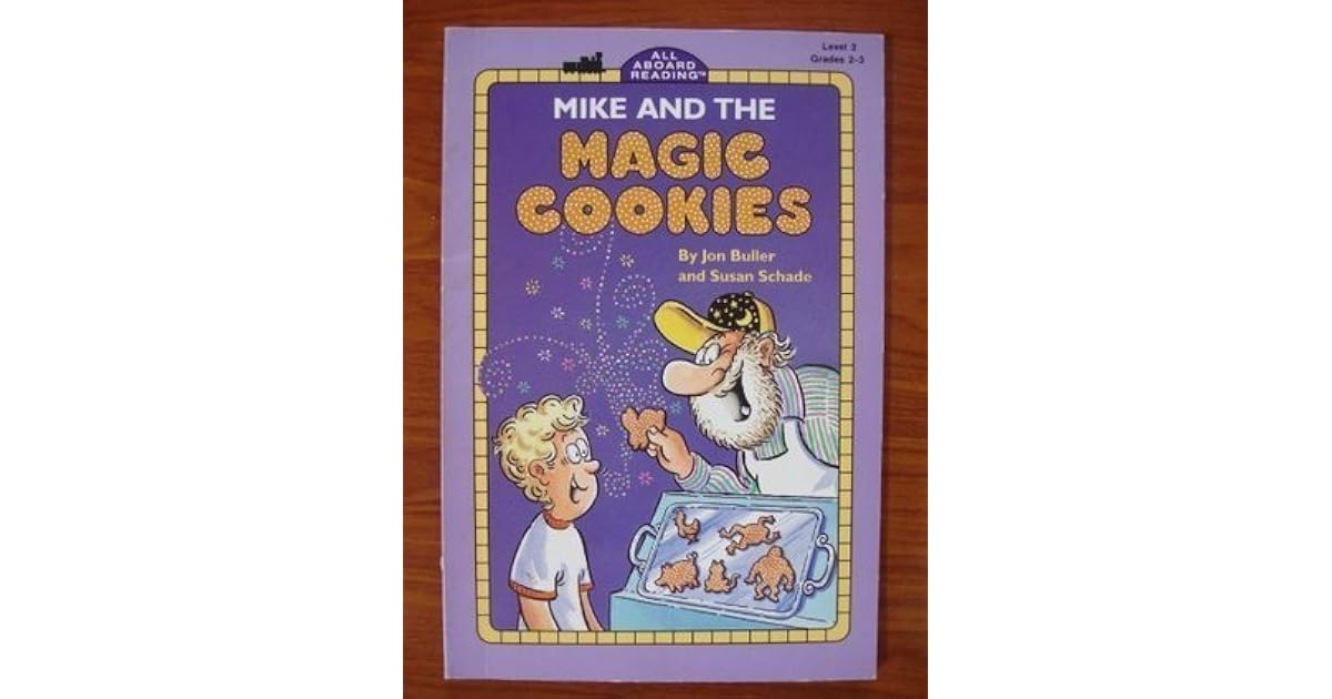 Mike and the Magic Cookies by Jon Buller