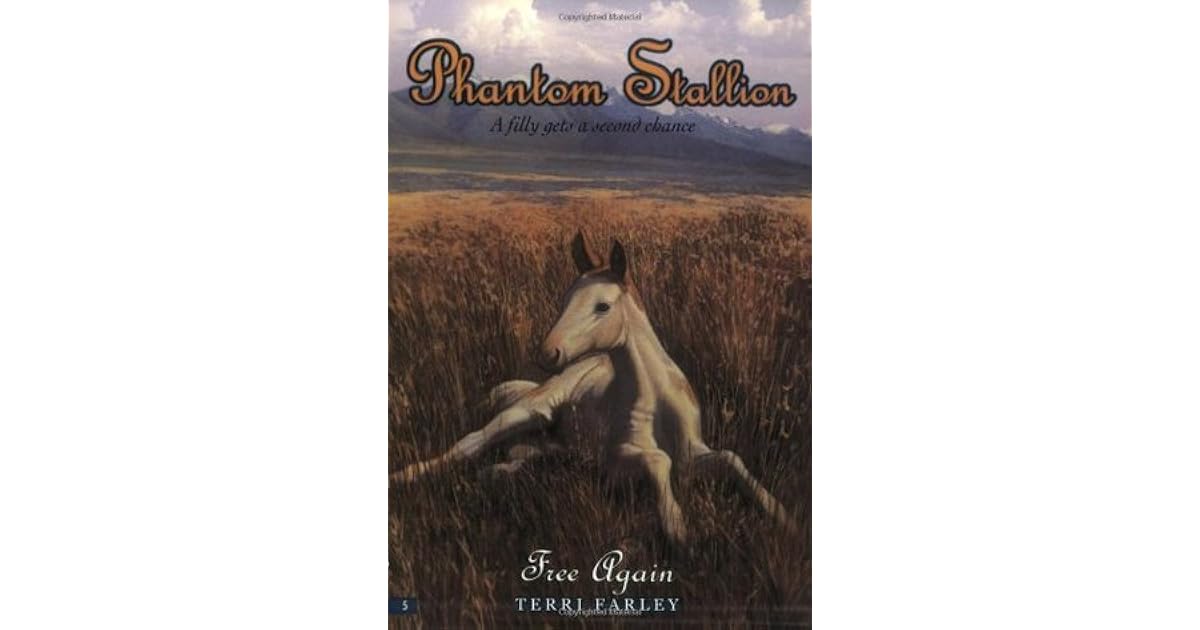 Free Again (Phantom Stallion, #5) by Terri Farley