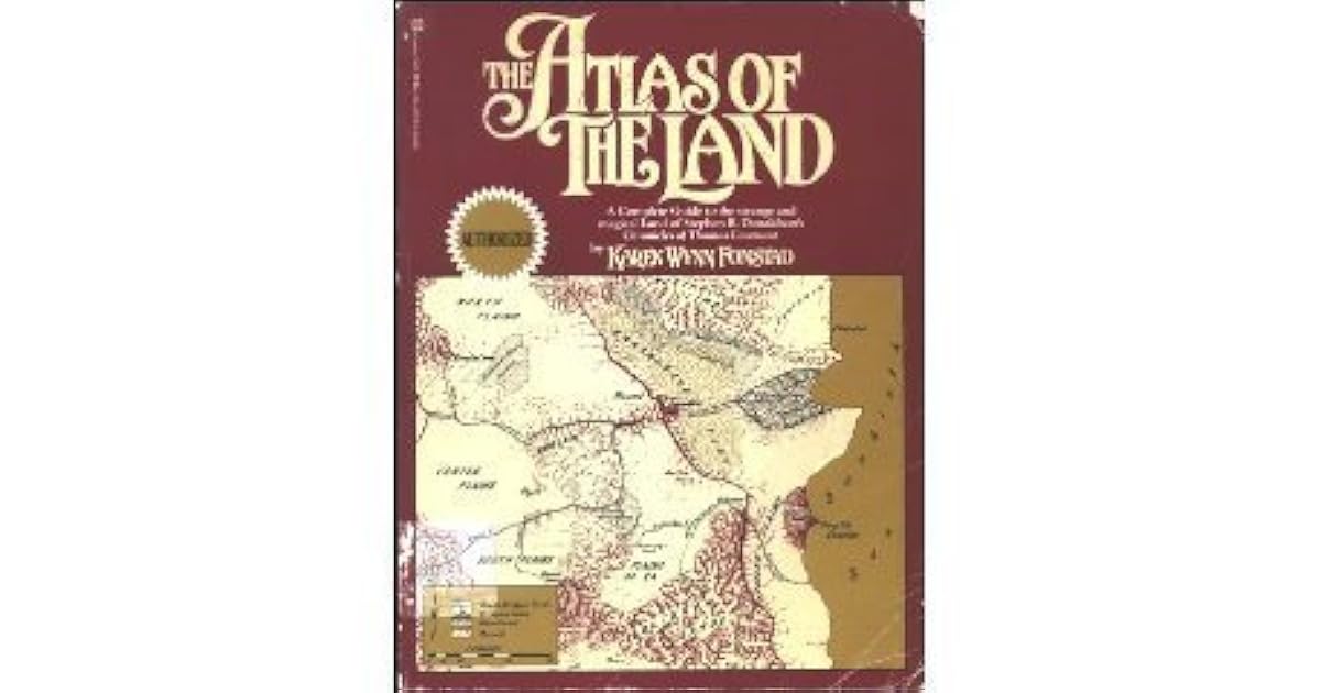 The Atlas of the Land: A Complete Guide to the Strange and Magical Land ...
