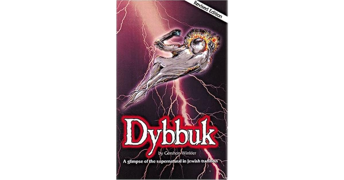 Dybbuk by Gershon Winkler
