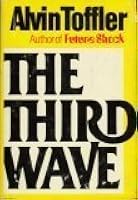 The Third Wave: The Classic Study of Tomorrow by Alvin Toffler