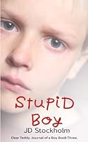 Stupid Boy by J.D. Stockholm
