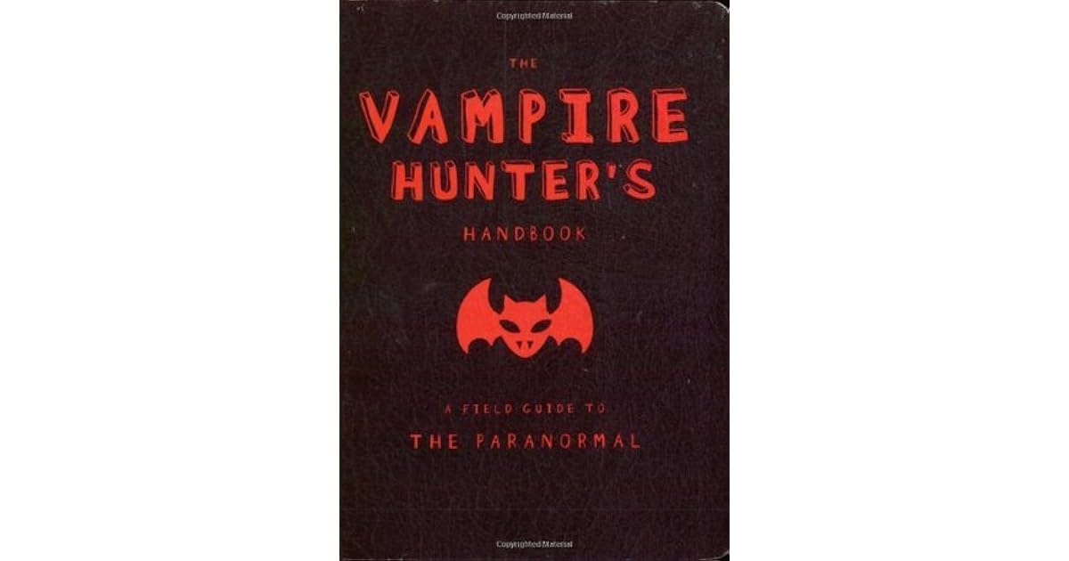The Vampire Hunter's Handbook by Erin Slonaker