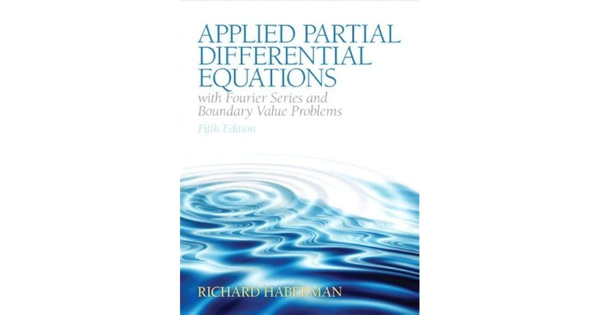 Applied Partial Differential Equations With Fourier Series And Boundary