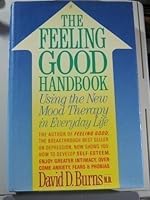 The Feeling Good Handbook by David D. Burns