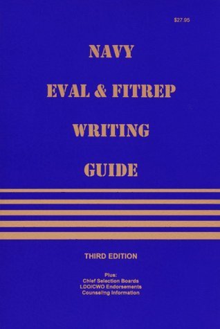 Navy Eval and Fitrep Writing Guide by Drewry