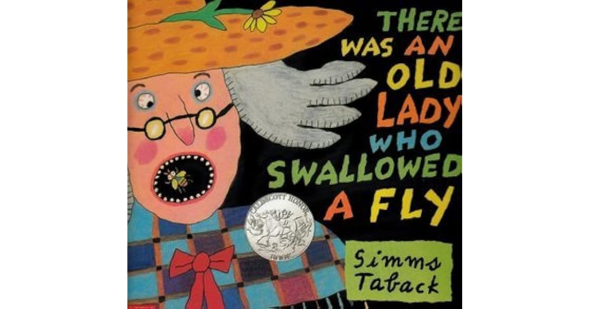 There Was an Old Lady Who Swallowed a Fly by Simms Taback