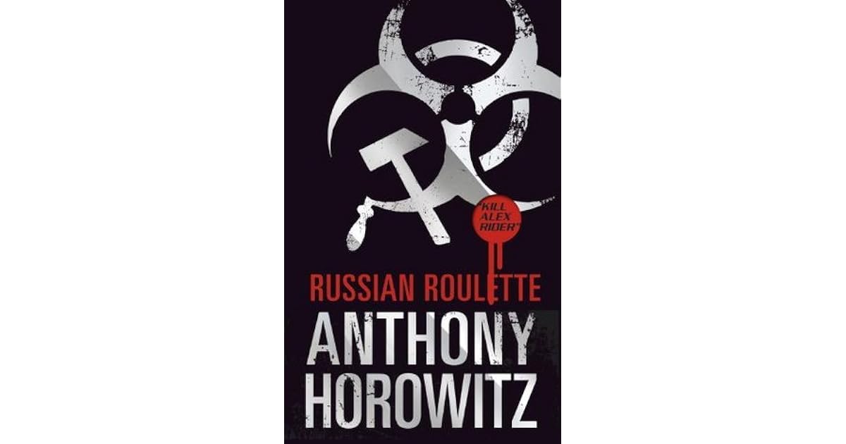 Russian Roulette by Anthony Horowitz