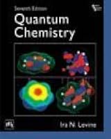Quantum Chemistry by Ira N. Levine