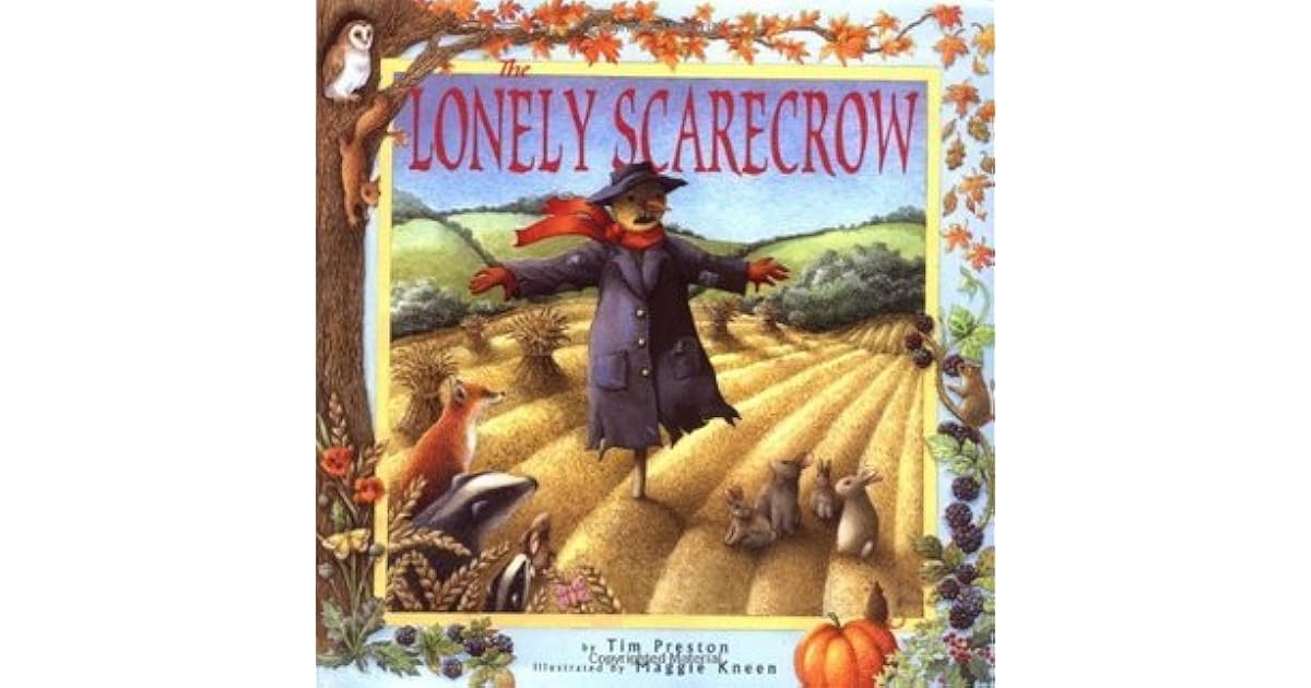 The Lonely Scarecrow by Tim Preston