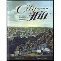 City Upon a Hill: America's Founding Heritage by Frank W. Fox