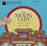 The Moon Lady by Amy Tan