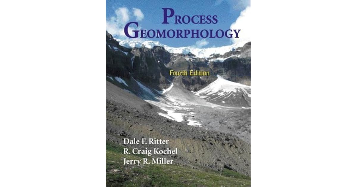 Process Geomorphology by Dale F. Ritter
