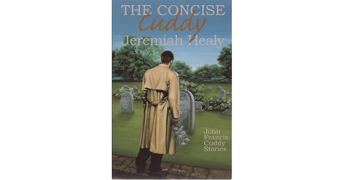 The Concise Cuddy: A Collection of John Francis Cuddy Stories by ...