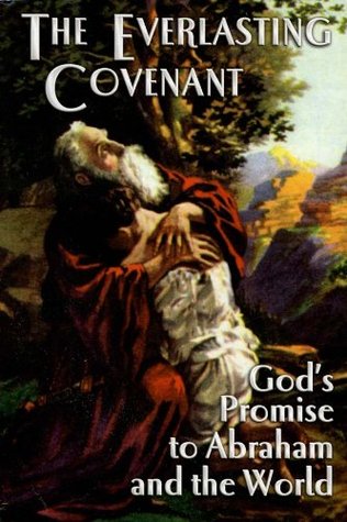 Everlasting Covenant by Ellet J. Waggoner