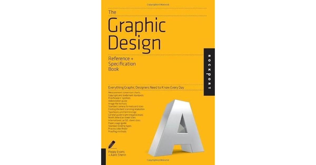 The Graphic Design Reference & Specification Book: Everything Graphic ...