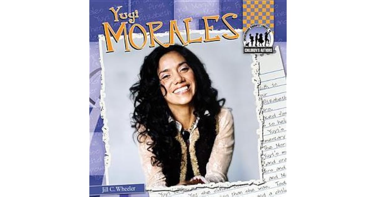 Yuyi Morales by Jill C. Wheeler