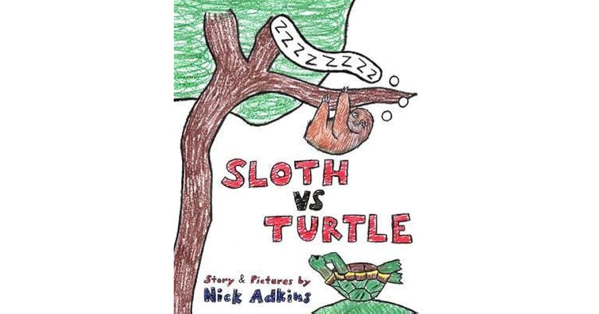 Sloth VS Turtle by Nick Adkins