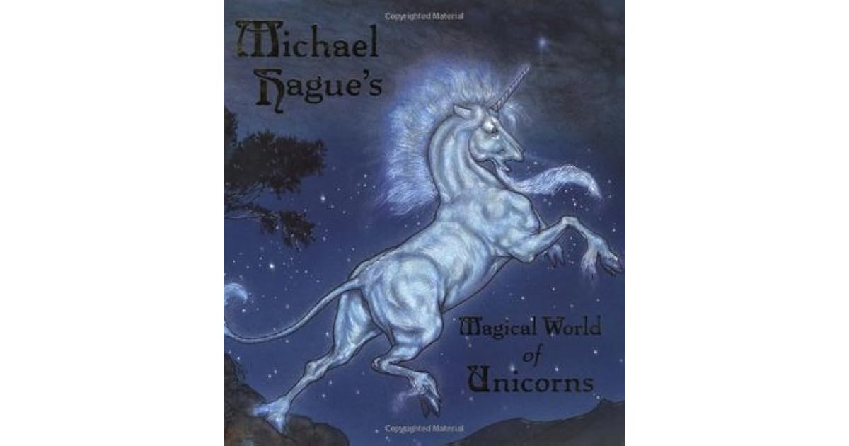 Michael Hague's Magical World of Unicorns by Michael Hague