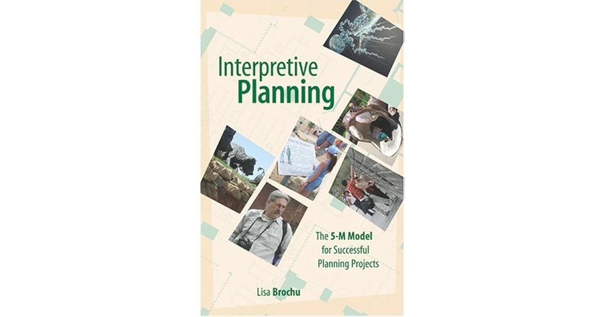 Interpretive Planning by Lisa Brochu