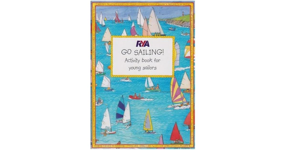 Rya Go Sailing Activity Book by Royal Yachting Association