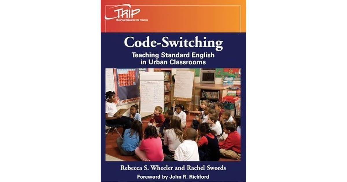 Code-Switching: Teaching Standard English in Urban Classrooms by ...