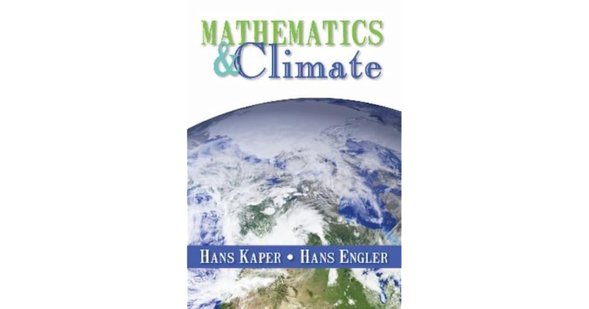 Mathematics and Climate by Hans Kaper