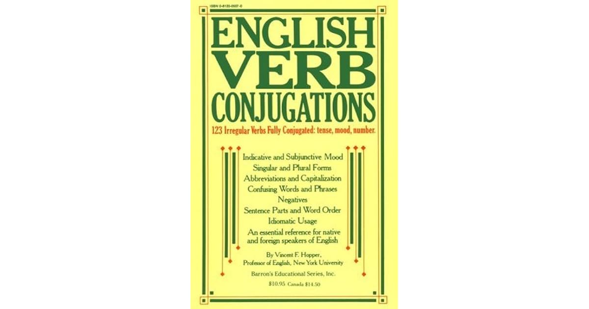 English Verb Conjugations: 123 Irregular Verbs Fully Conjugated by ...