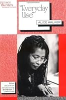 Everyday Use by Alice Walker