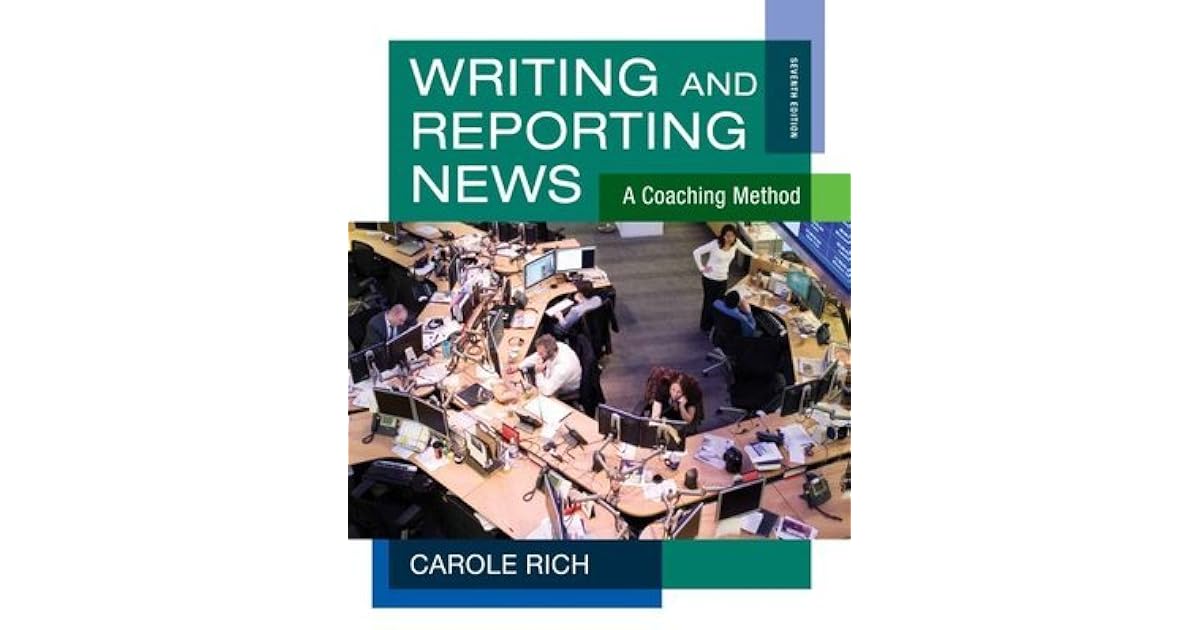 Writing And Reporting News A Coaching Method By Carole Rich writing-and-reporting-news-a-coaching-method-by-carole-rich