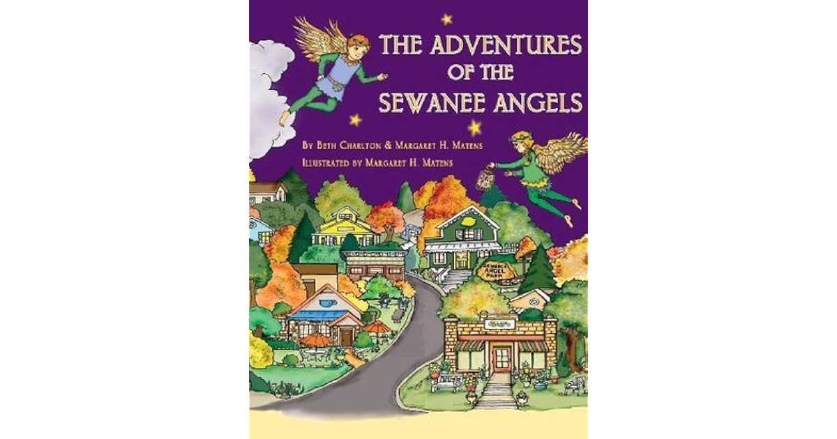 The Adventures of the Sewanee Angels by Beth Charlton
