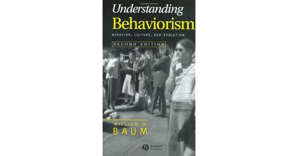 Understanding Behaviorism by William M. Baum