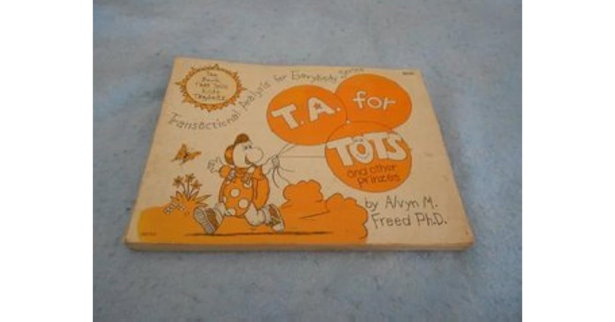 T. A. for Tots and Other Prinzes by Alvyn M. Freed