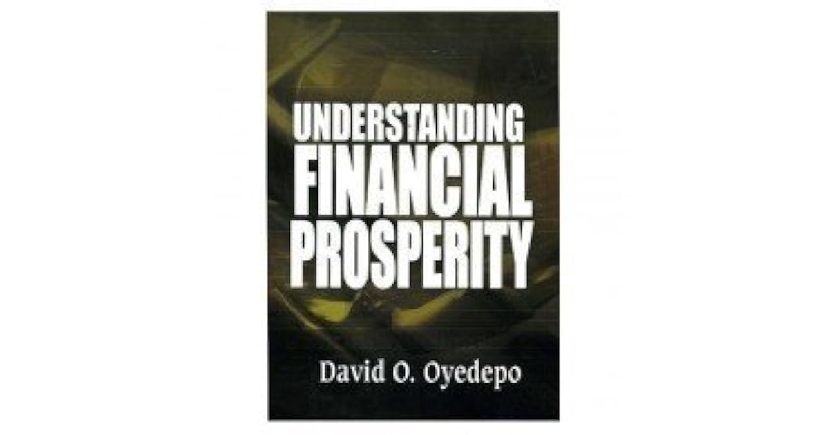 Understanding Financial Prosperity by David Oyedepo