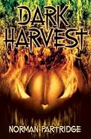 Dark Harvest by Norman Partridge