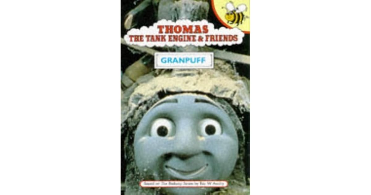 Granpuff: Thomas the Tank Engine & Friends by Wilbert Awdry