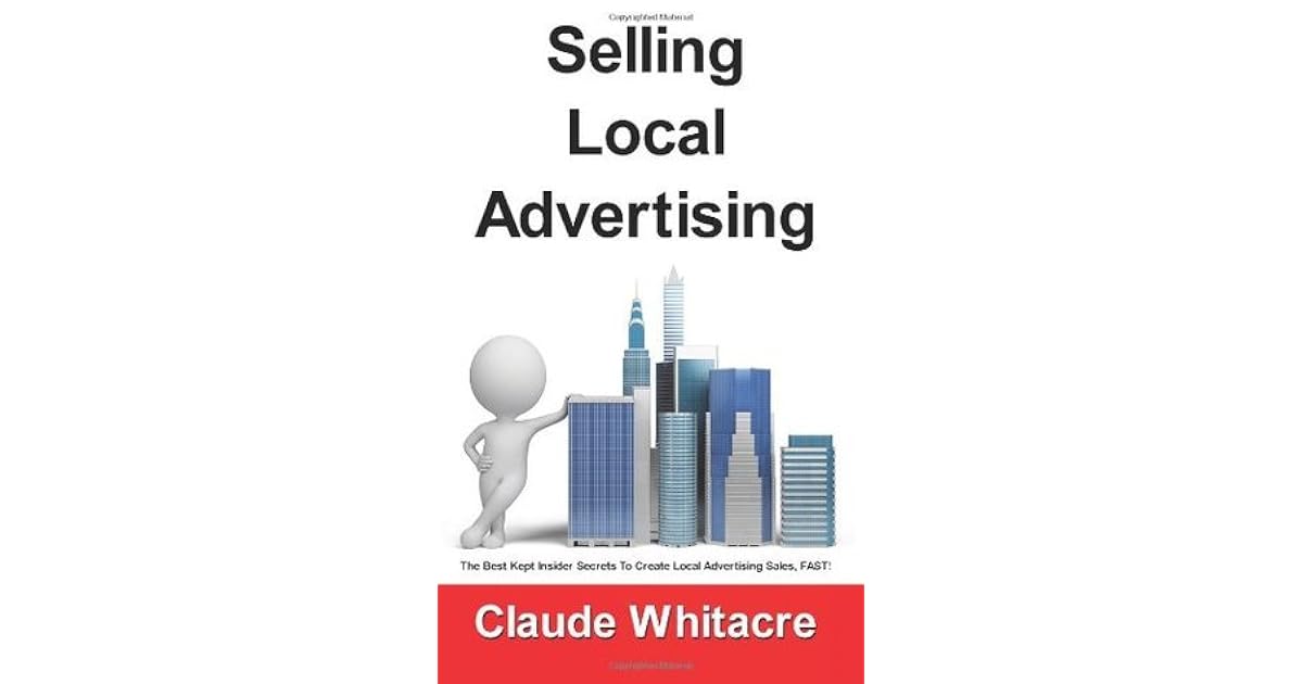 Selling Local Advertising by Claude Whitacre