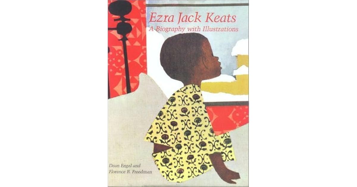Ezra Jack Keats: A Biography with Illustrations by Dean Engel