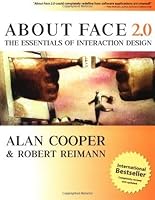 About Face 3: The Essentials of Interaction Design by Alan Cooper