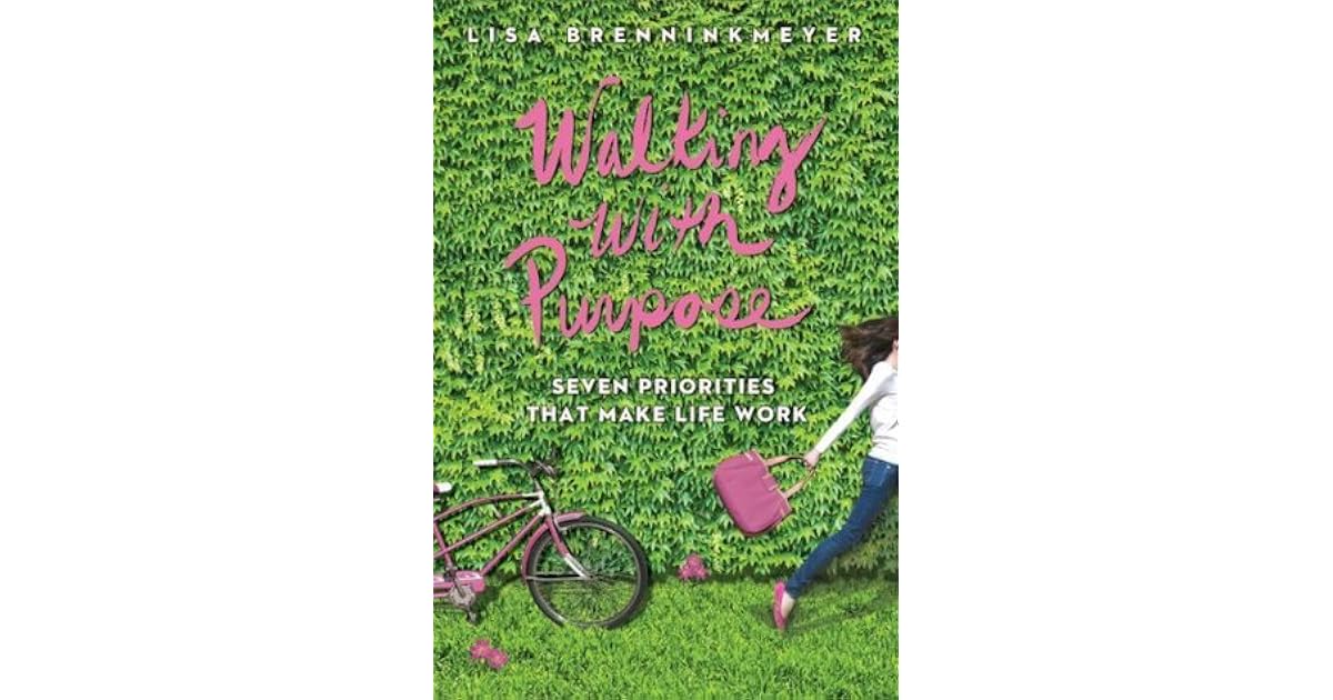Walking with Purpose by Lisa Brenninkmeyer