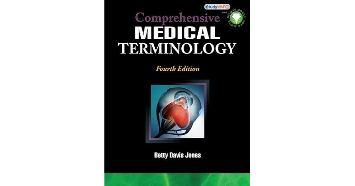 Workbook for Jones' Comprehensive Medical Terminology by Betty Davis Jones