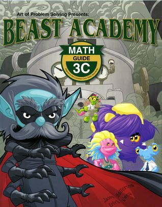 Beast Academy (Math Guide 3C) by Jason Batterson