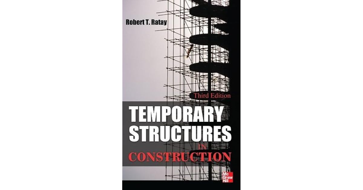 Temporary Structures in Construction, Third Edition by Robert Ratay