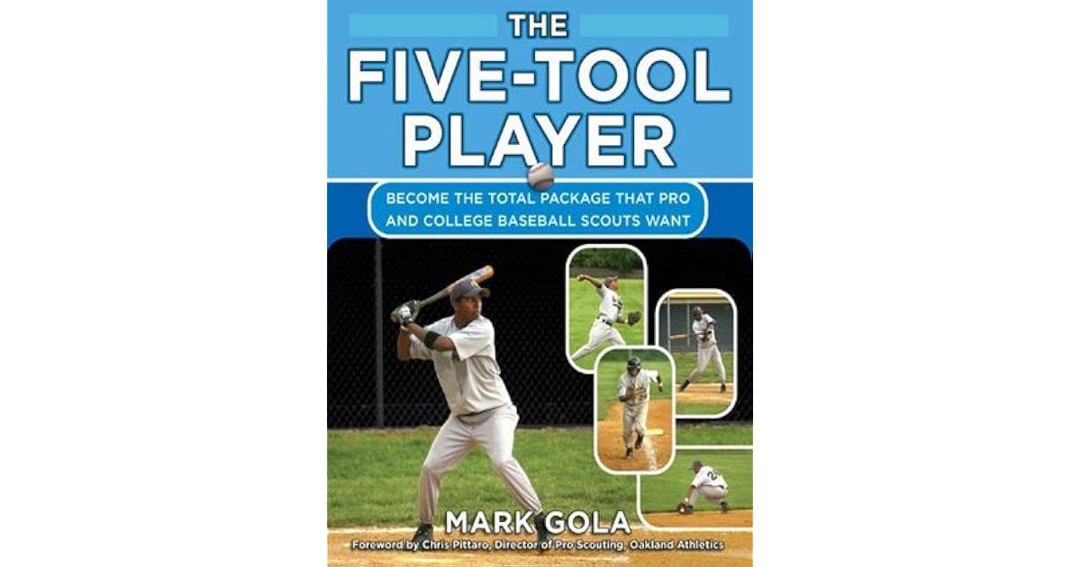 The Five-Tool Player by Mark Gola