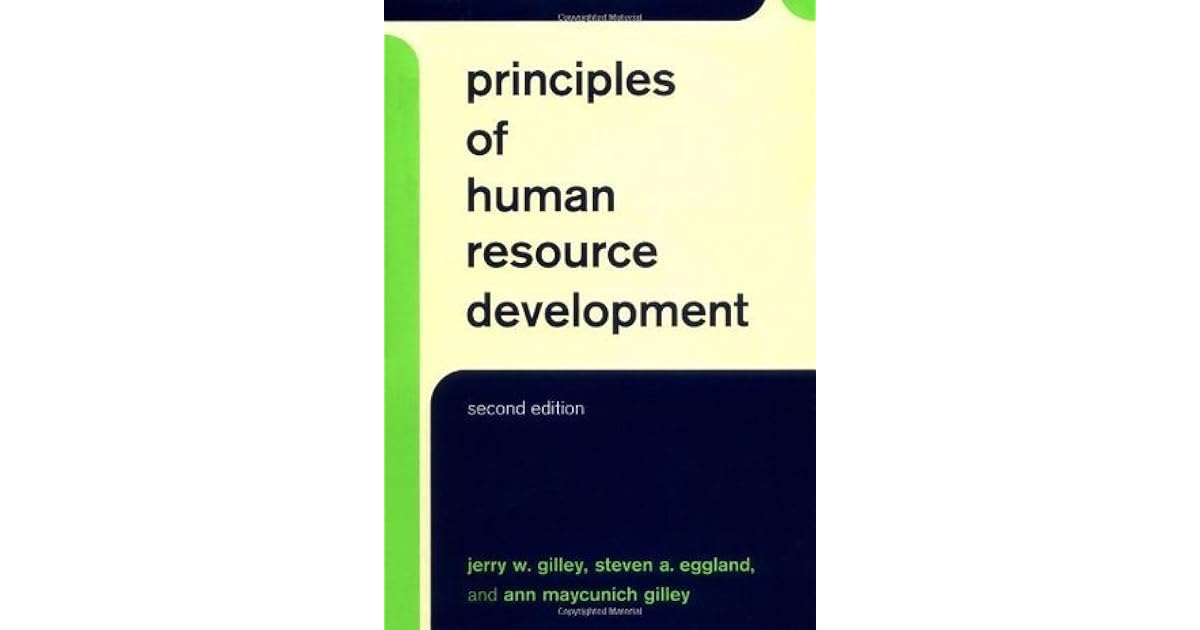 Principles Of Human Resource Development by Jerry Gilley