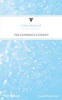 The Comeback Cowboy by Cathy McDavid