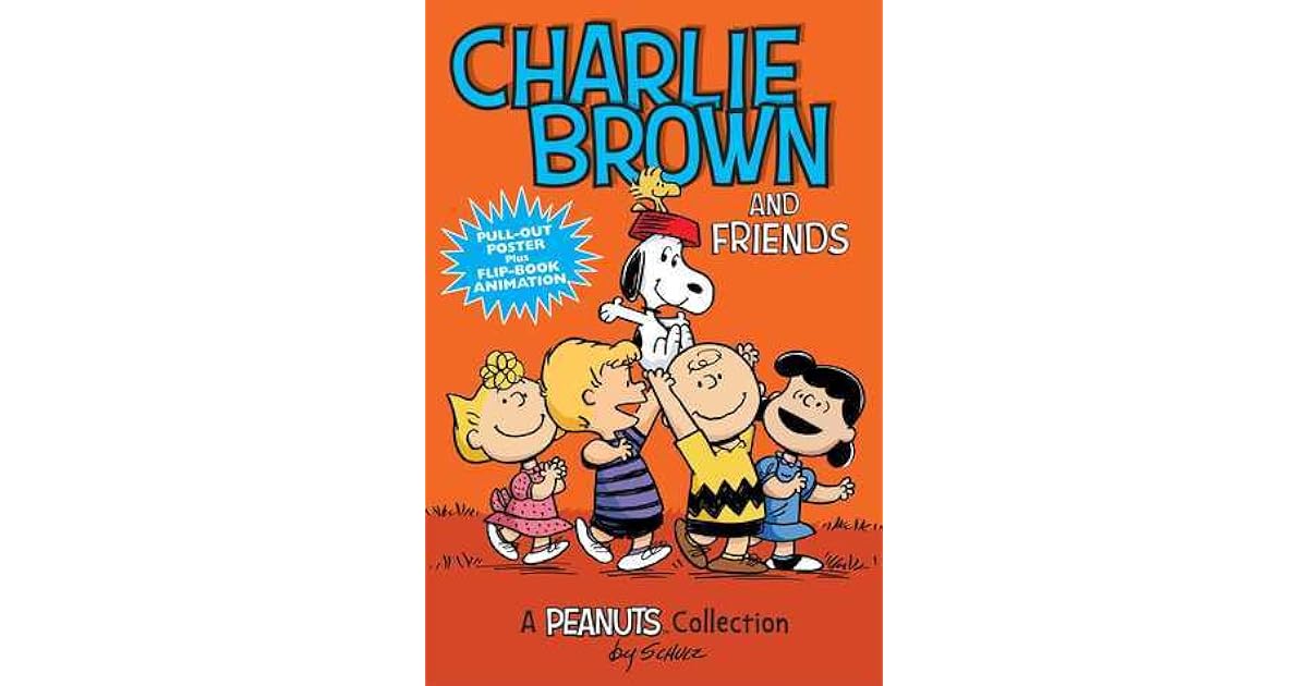 Charlie Brown and Friends by Charles M. Schulz